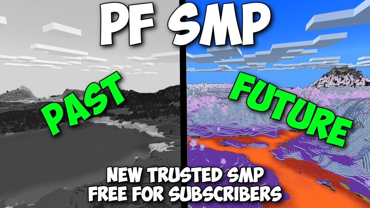 PF SMP - New FREE Minecraft Trusted Subscribers SMP - Restarted a few ...