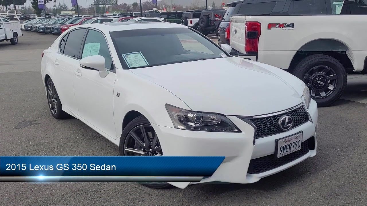 2015 Lexus GS 350 Sedan Livermore Brentwood San Leandro Concord Tracy ...