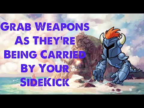 How to Grab Weapons As They’re Being Carried By Your SideKick in ...
