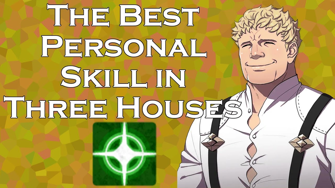 Raphael Has the BEST Personal Skill in Fire Emblem Three Houses - YouTube