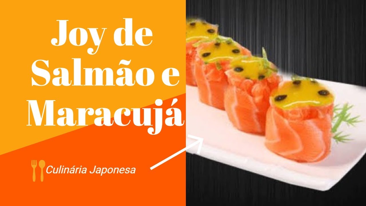 Joy de Salmão e Maracujá - YouTube