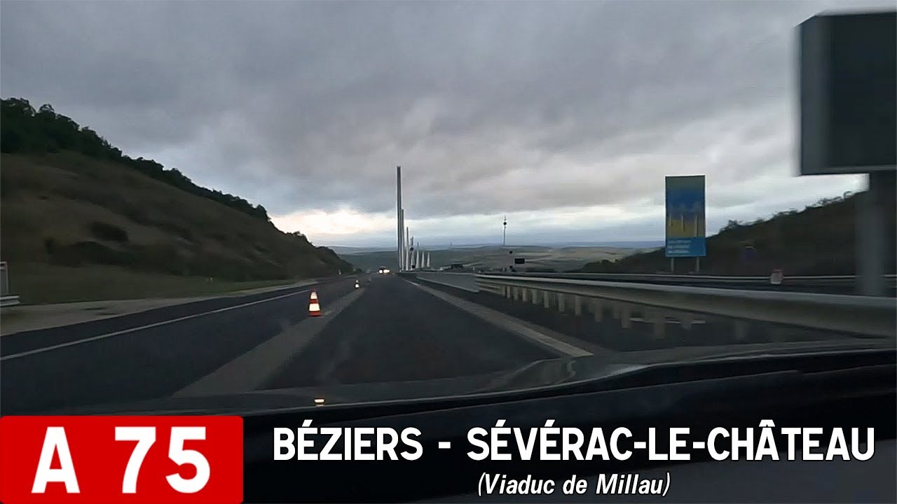A75 | Béziers - Sévérac-Le-Château [France Timelaps] - YouTube