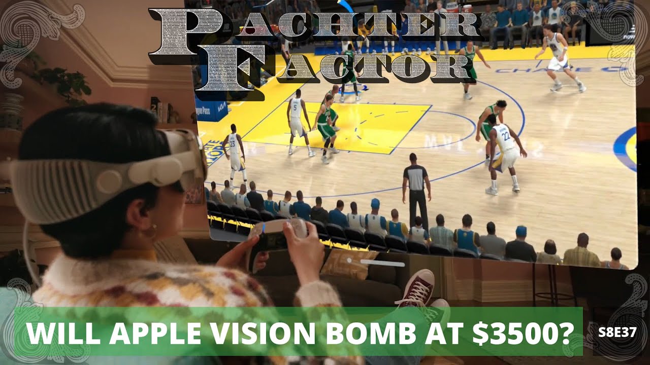 Will Apple Vision Pro bomb at $3500? - Pachter Factor S8E37 - YouTube