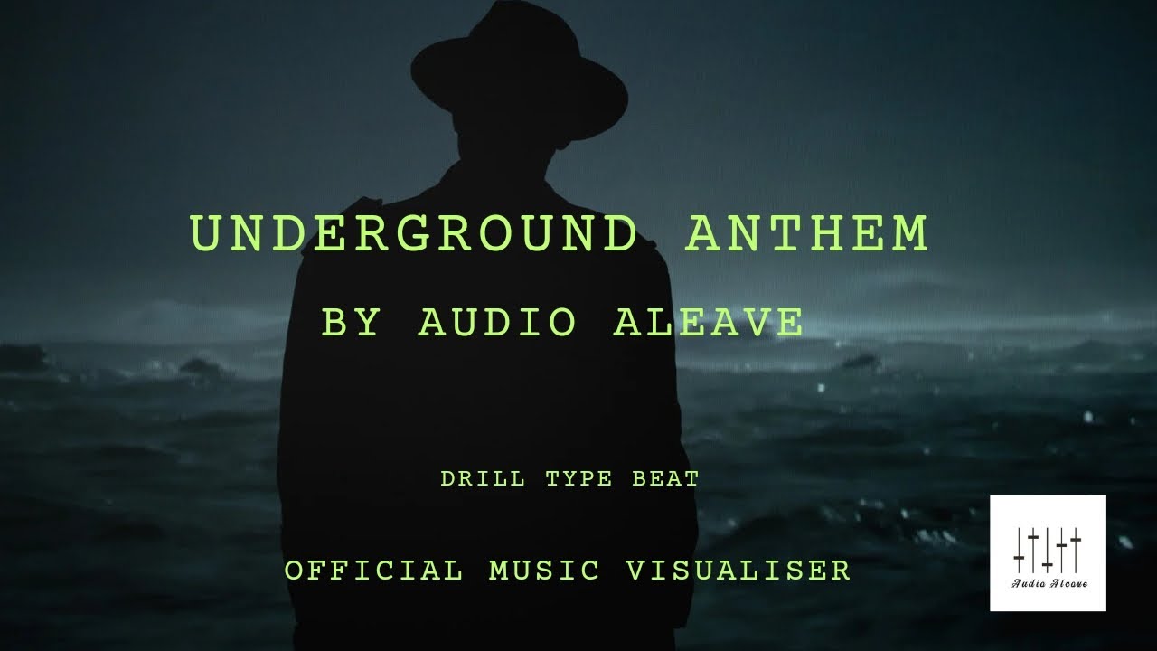 [FREE] Underground Anthem DRILL TYPE BEAT | By Audio Aleave (Official ...