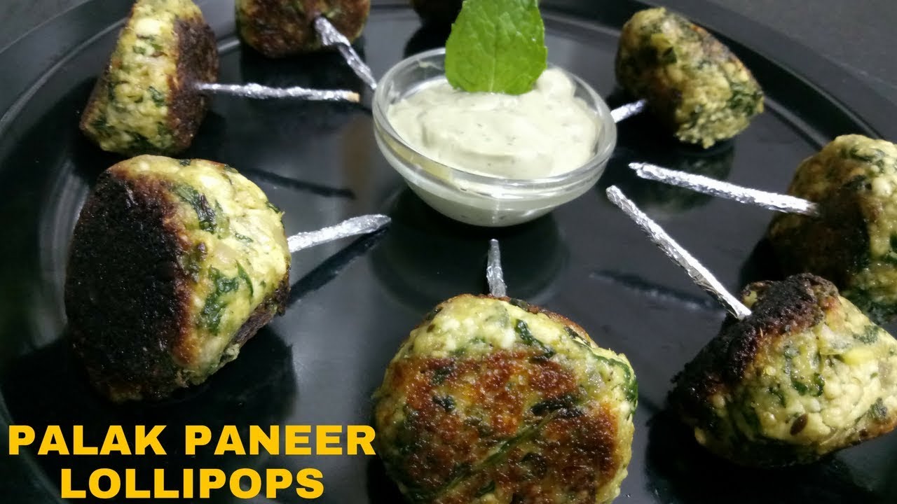 Spinach and Cottage Cheese Poppers | Palak Paneer Lollipops | Delicious ...