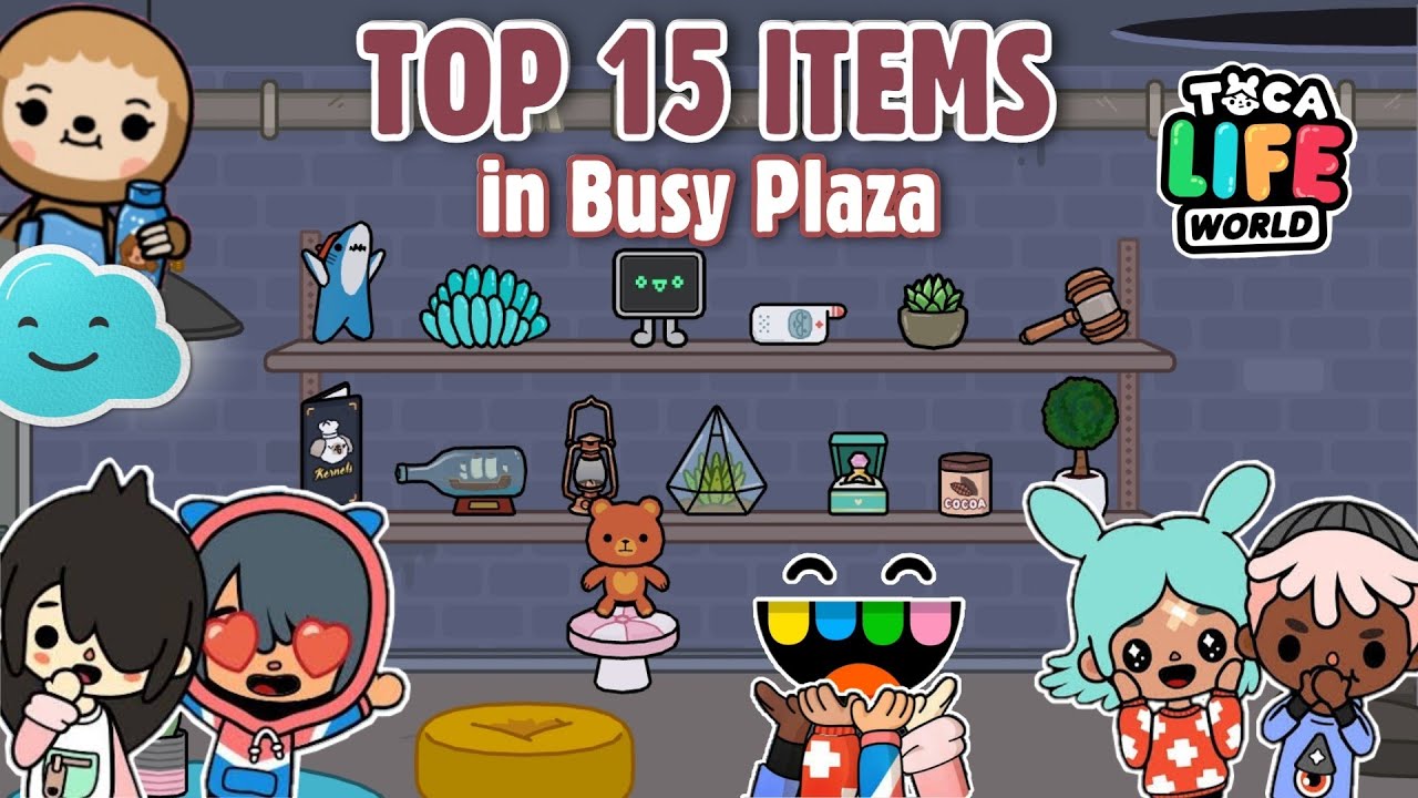 Top 15 Items in Busy Plaza 😱🤩🥰 | Toca Boca | shintomi - YouTube
