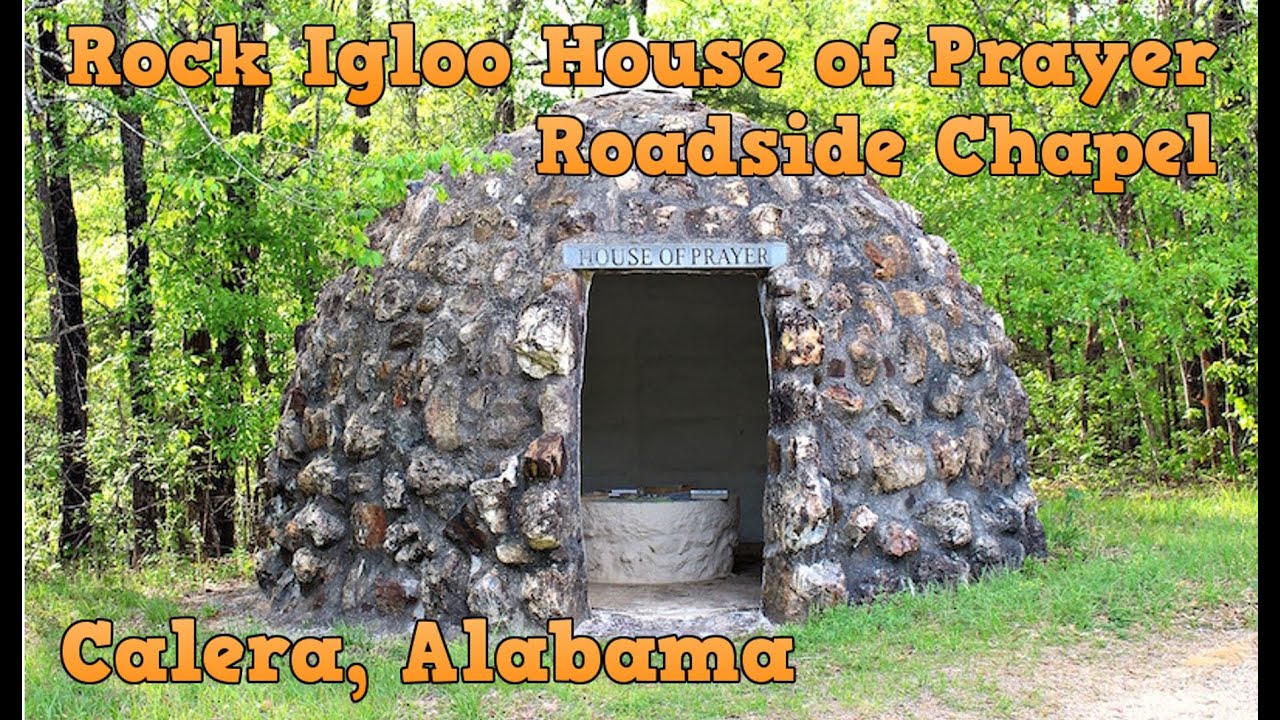 Rock Igloo Prayer House - Celera, Alabama #roadsideattraction - YouTube