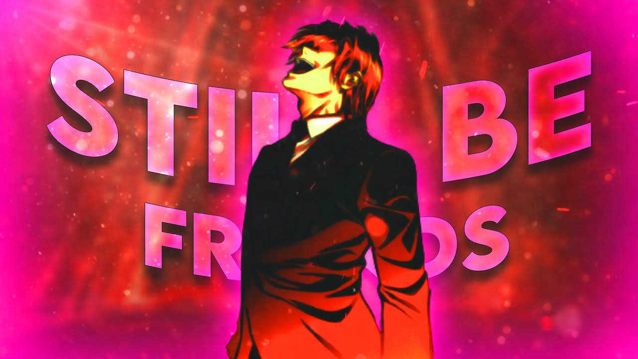 Badass Kira edit | Death note (edgy style) | STILL BE FRIENDS | Alight ...