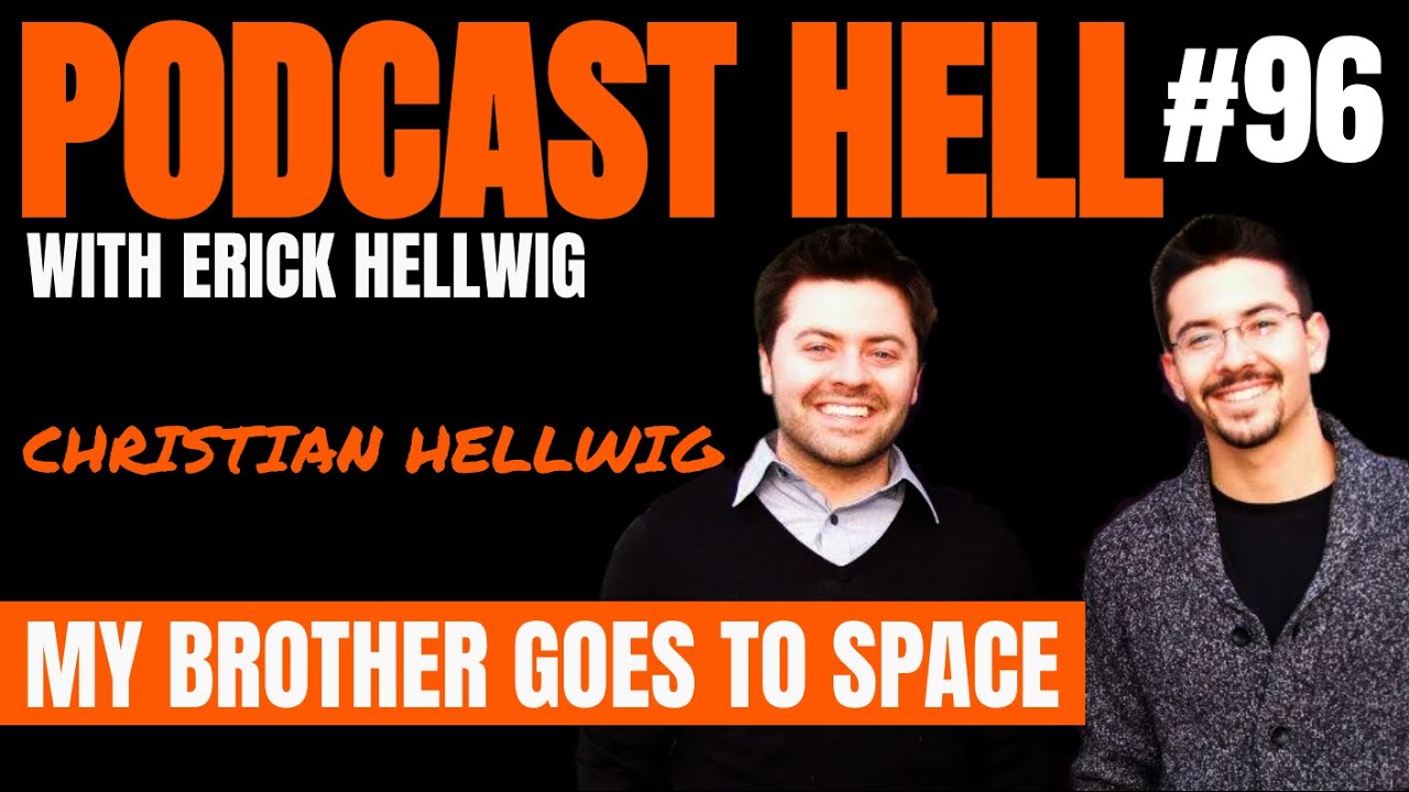 My Brother Goes To Space (feat. Christian Hellwig & Mom) - PHWEH #096 ...