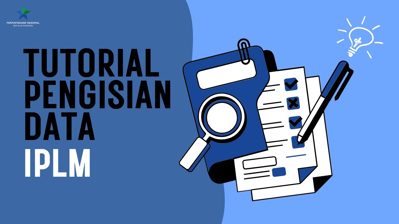 Video Tutorial Pengisian IPLM - YouTube