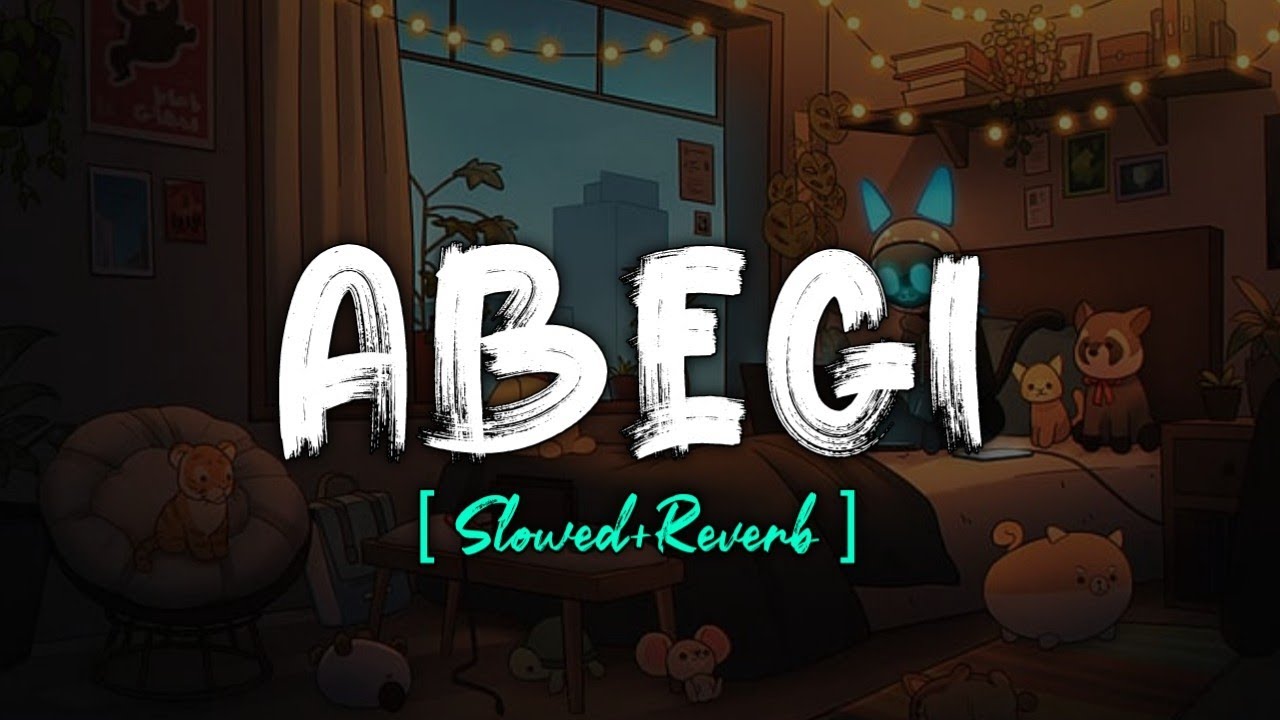 ABEGI [ Slowed+Reverb ] - Abhi Saikia | feat. Dyou & Zupiter | The ...