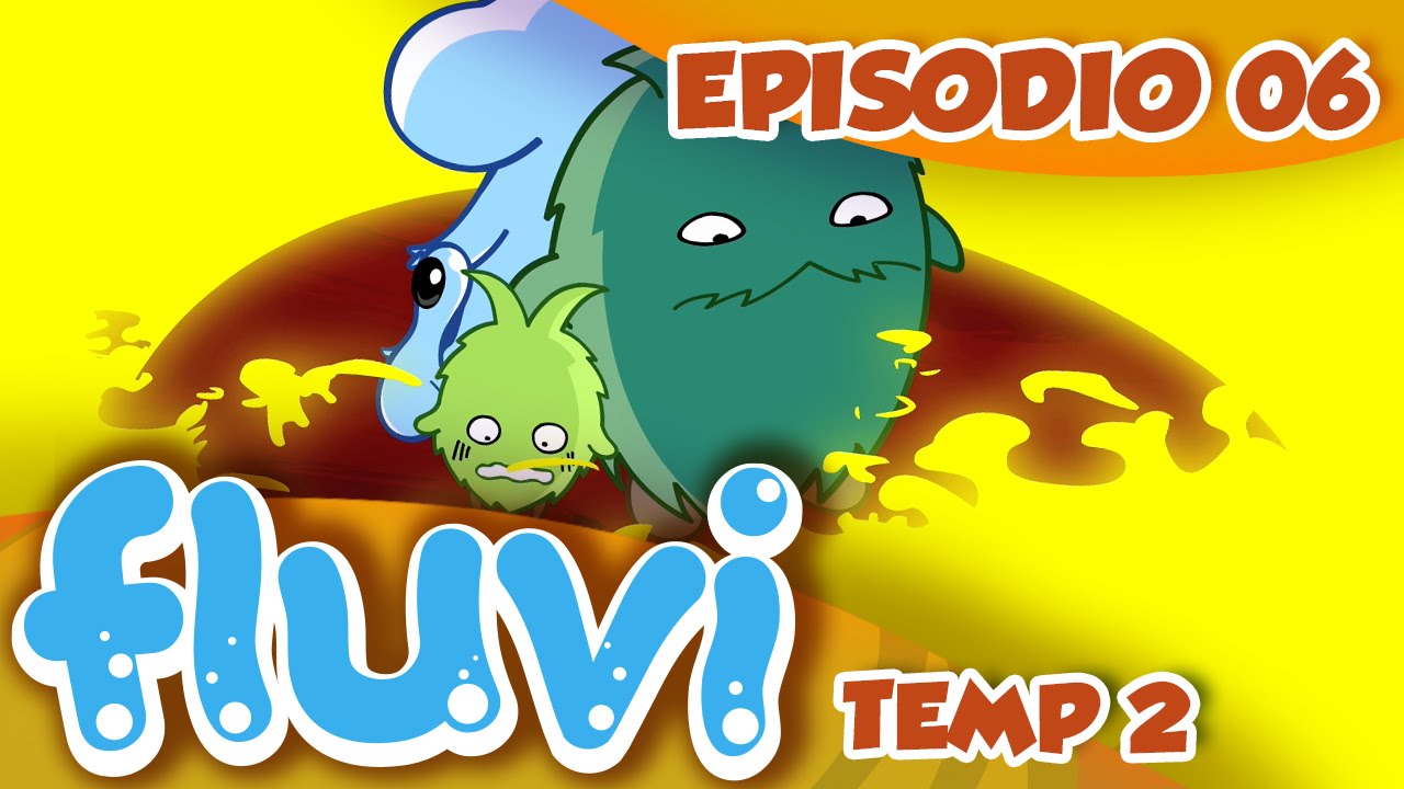 Las Aventuras de Fluvi - Adiós no, hasta luego - T2 - Episodio 6 ...