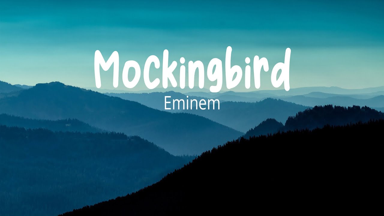Eminem - Mockingbird (lyrics) - YouTube