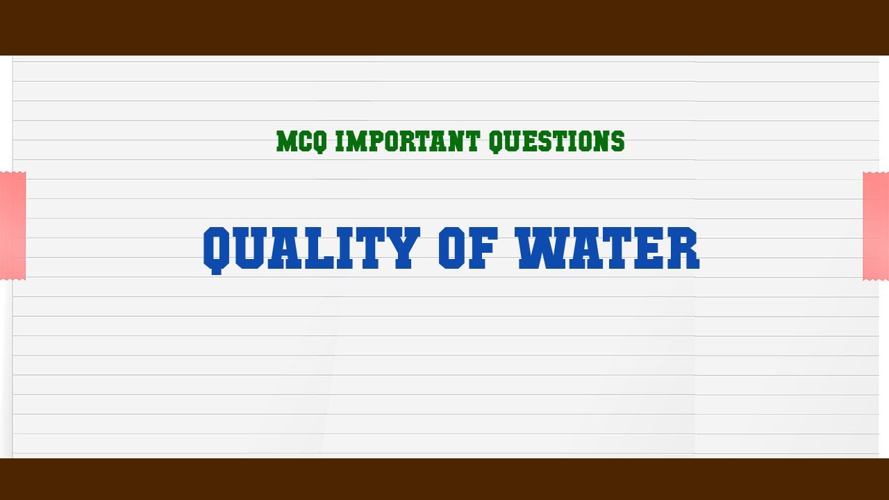 Quality of Water MCQ Questions - YouTube