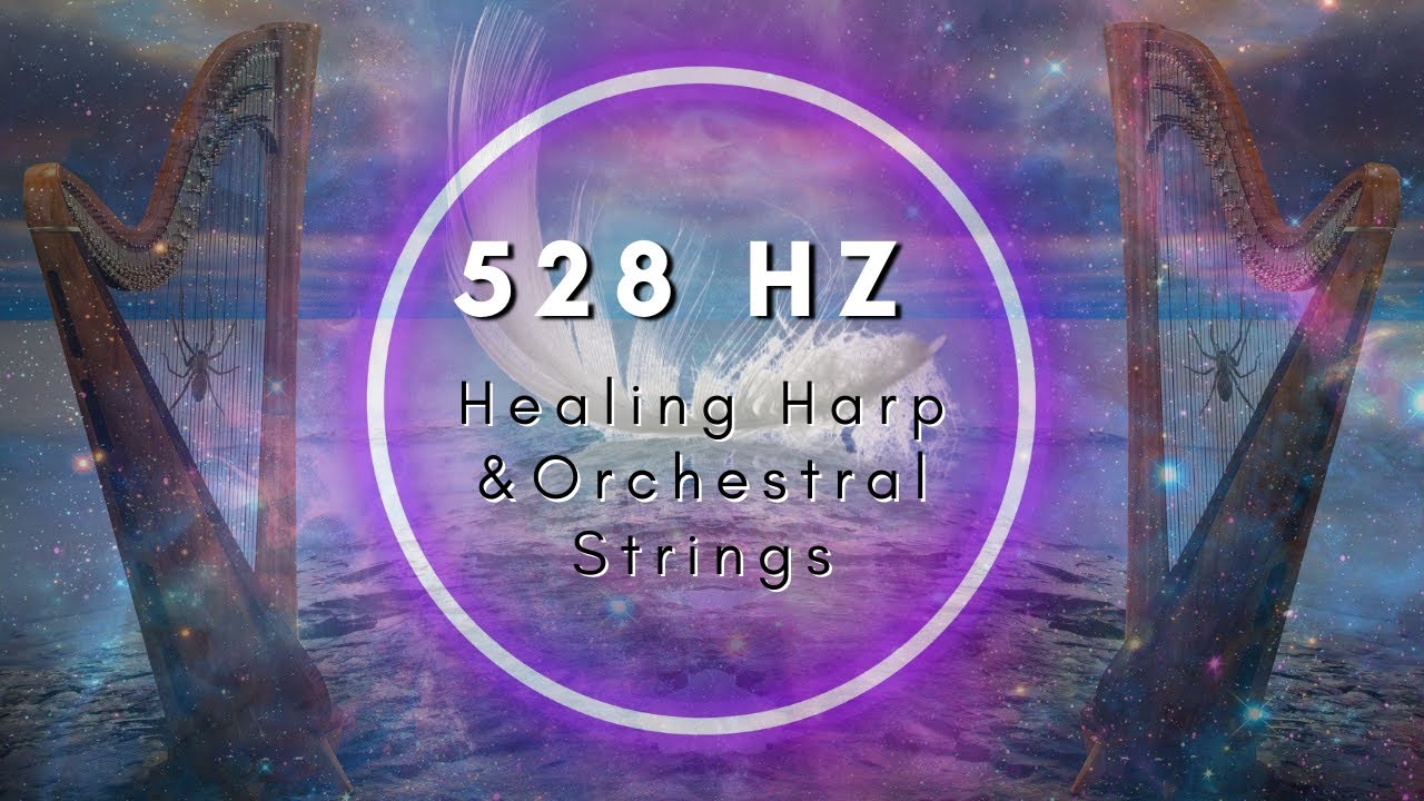 528 hz Healing Frequency | Harp Music | Reiki Healing Music | Binaural ...
