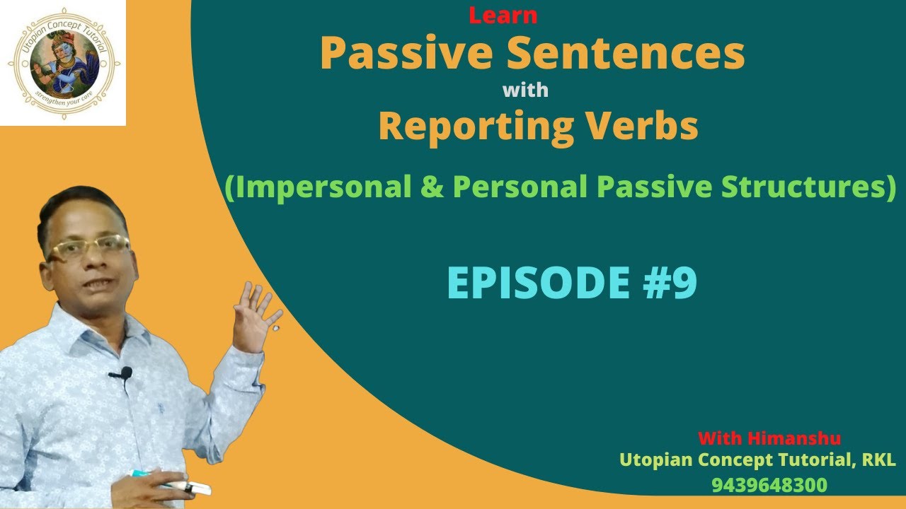Passive Sentence with Reporting Verbs II Impersonal and Personal ...