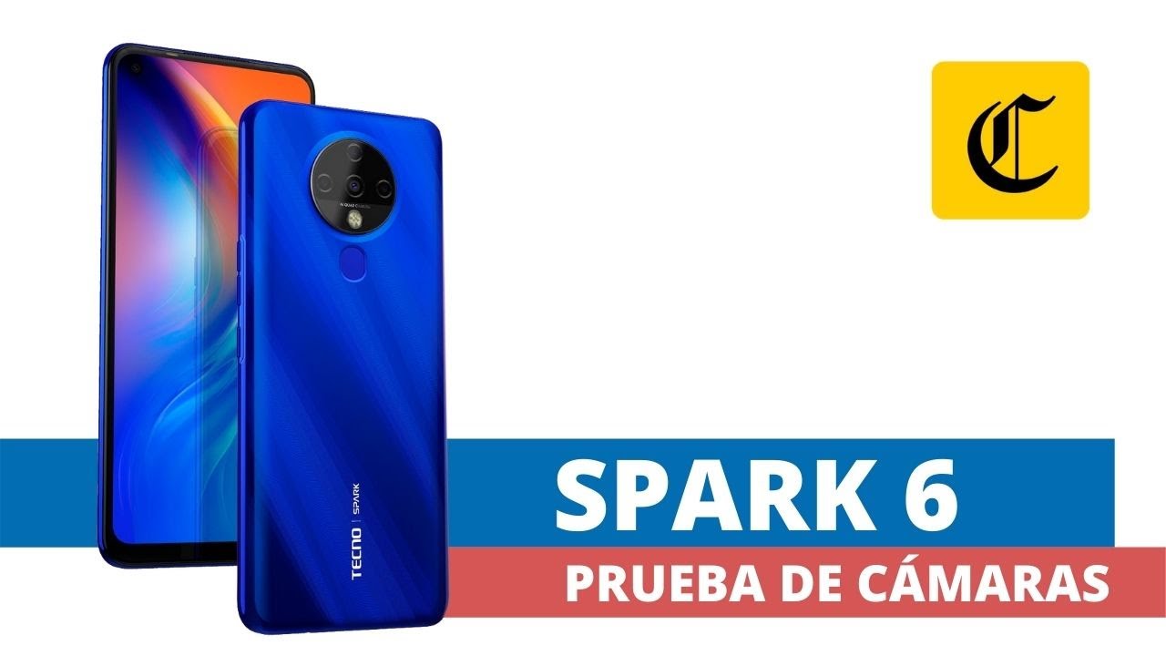 Spark 6 de Tecno Mobile | Prueba de cámaras - Foto y video - YouTube