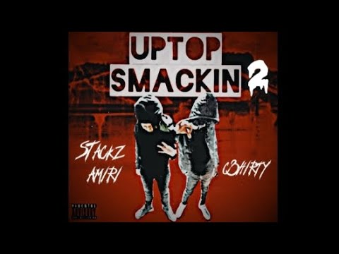 Stackz Amiri x C3hirty - Uptop Smackin 2 (Official Audio) - YouTube