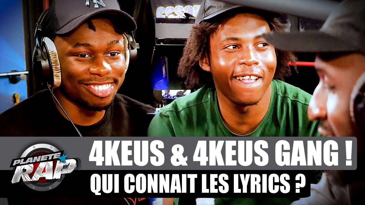 4KEUS & 4KEUS GANG JOUENT ENSEMBLE ! #PlanèteRap - YouTube