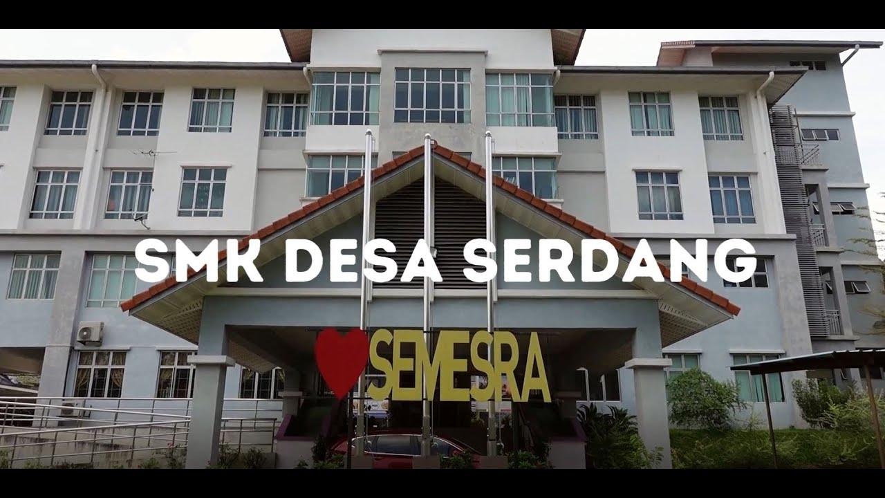 SMK Desa Serdang 2023 - YouTube
