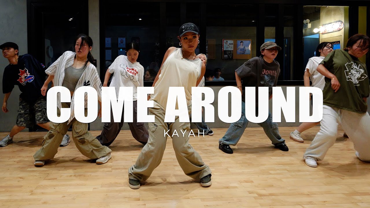 걸스힙합 Come Around dance choreography by Kayah - YouTube
