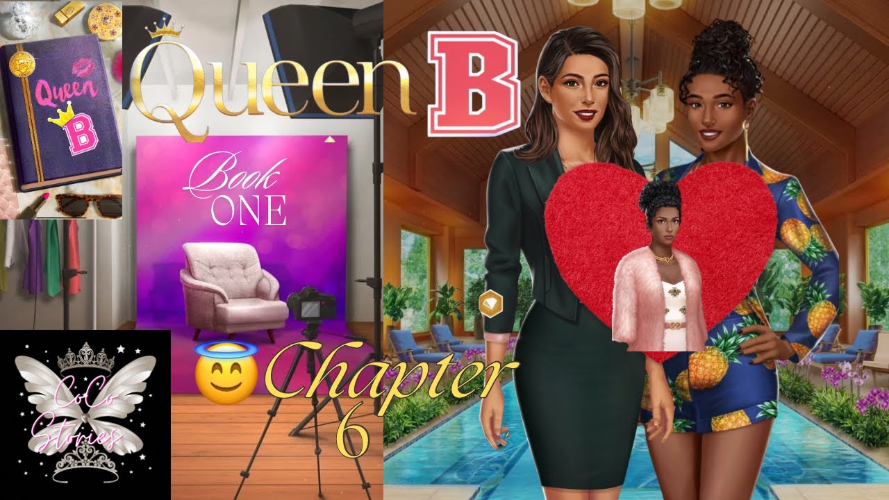 💎 Queen B, Book 1 Chapter 6: Keep Your Enemies Close😇💎 - YouTube