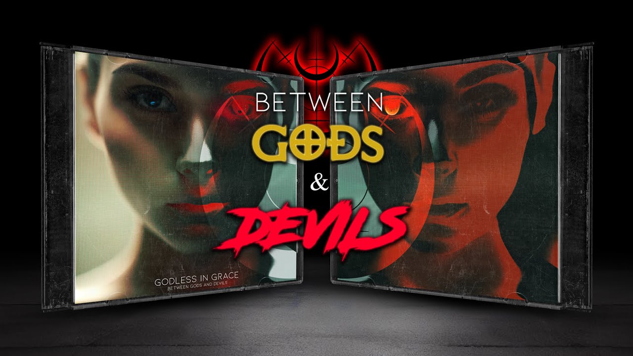 Godless In Grace - Between Gods and Devils - Official Lyrics Video (sub ...