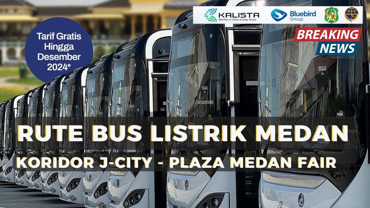Rute Bus Listrik Medan Terbaru Desember 2024 - Jadwal Bus Listrik Medan - Bus Rapid Transit (BRT ...