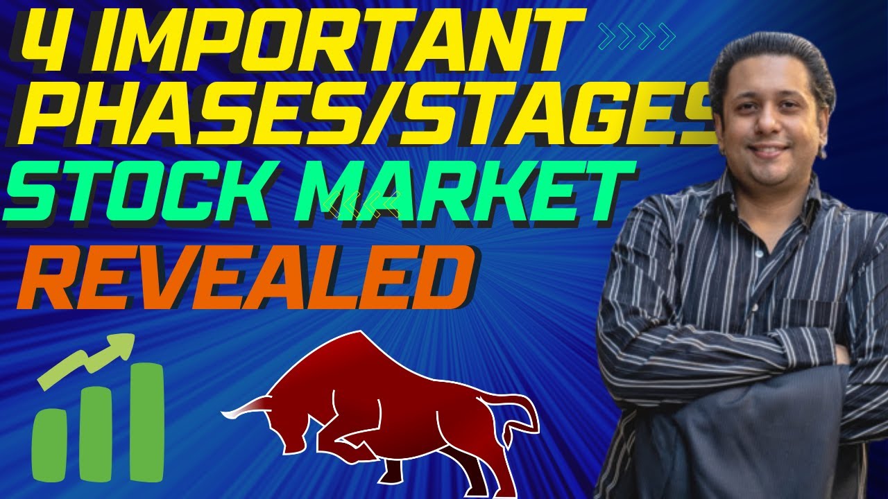 4 IMPORTANT Phases/Stages of Stock Market REVEALED | Secret Strategy ...