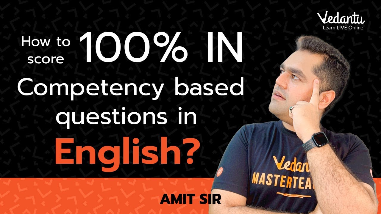 How To Score 100 In Competency Based Questions In English CBSE how-to-score-100-in-competency-based-questions-in-english-cbse