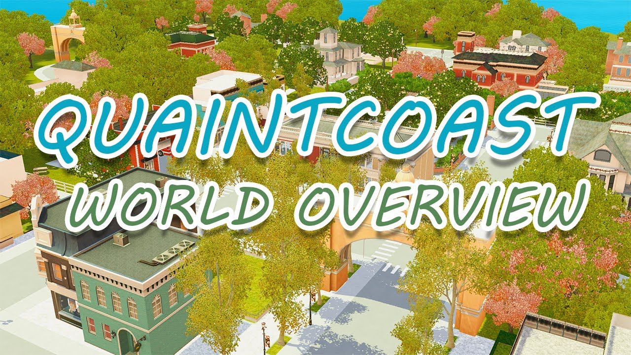 CUTE VICTORIAN ISLAND!! Quaintcoast The Sims 3 World Overview - YouTube