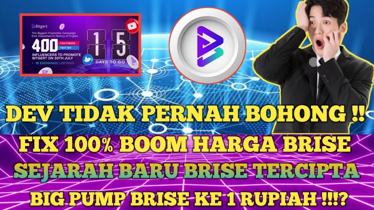 DEV TIDAK PERNAH BOHONG !! BOOM HARGA BRISE TONGGAK SEJARAH BARU !! BIG PUMP BRISE 1 RUPIAH ...