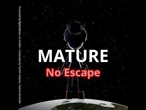 MATURE - No Escape (Official Music Video)