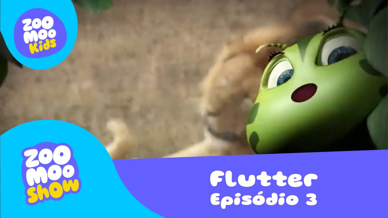 Flutter | Episódio 3 | ZooMoo Kids - YouTube
