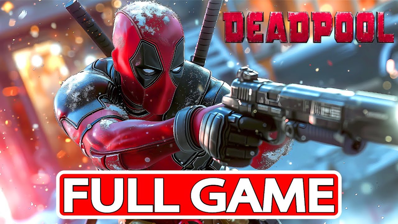 DEADPOOL Gameplay Walkthrough ITA FULL GAME [PC Full HD 1080p MAX ...