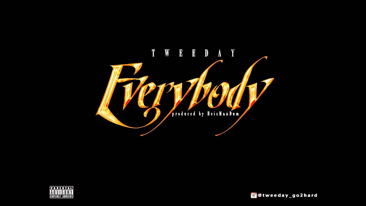 **SNEEK PEEK**Tweeday "EVERYBODY" produced by HeisManDum - YouTube