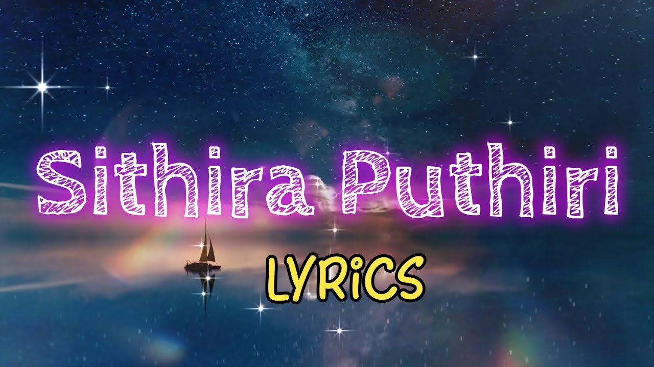 Sithira Puthiri (Lyrics) | Sai Abhyankkar | Paththu Vibes - YouTube