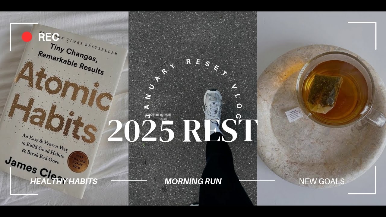 2025 RESET | morning run, affirmations, healthy habits, passport ...