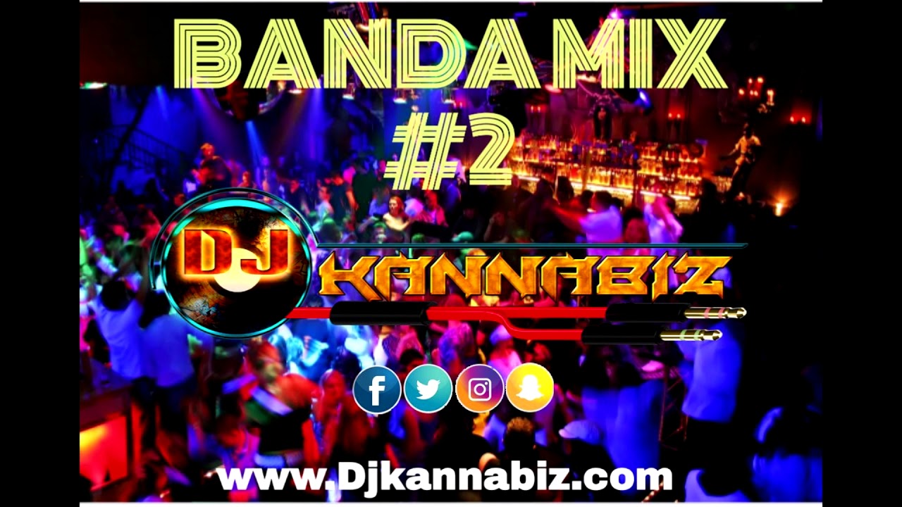 BANDA MIX #2 DJKANNABIZ - YouTube