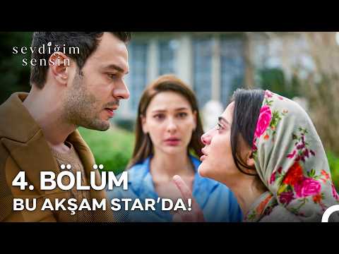 Sevdiğim Sensin 4. Bölümüyle Bu Akşam Star'da!