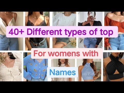 ll types of tops for girls with name ll types of tops ll tops for women ...