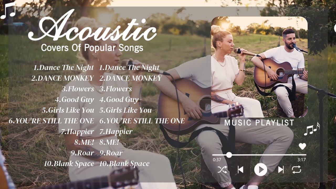 Top Acoustic Songs - Best Acoustic Cover of Popular Songs - Soft ...