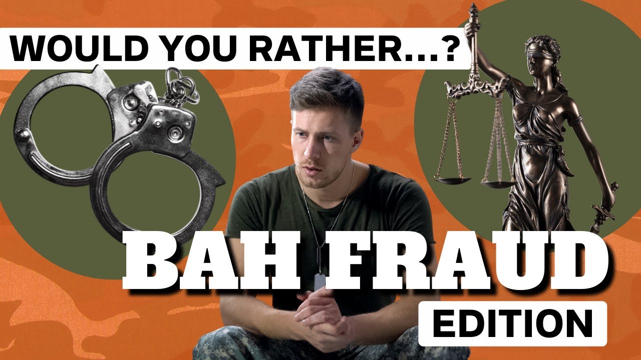 Consequences of BAH Fraud | How to Get a Better Outcome with Your Case ...