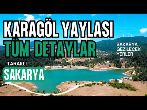 Karagöl Yaylası Tüm Detaylar / Taraklı - SAKARYA #sakaryagezilecekyerler