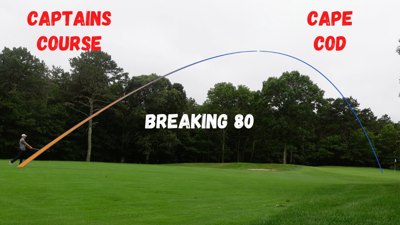 You Will Want to See the Back Nine... Breaking 80 series at Captains ...
