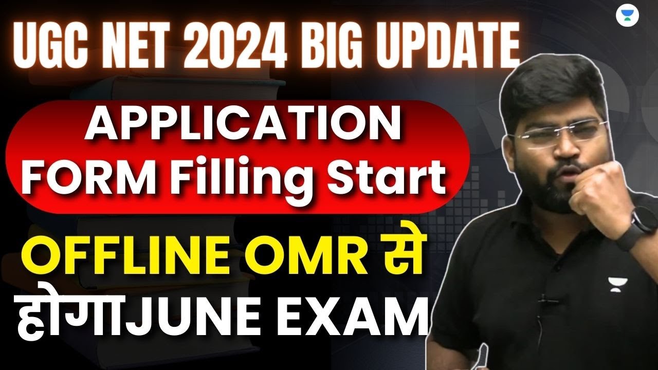 UGC NET 2024 Application Form Filling Started | UGC NET June 2024 Exam ...