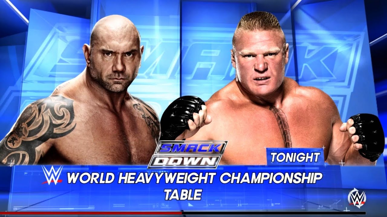 WWE Brock Lesnar vs Batista- Table Match: SmackDown - YouTube