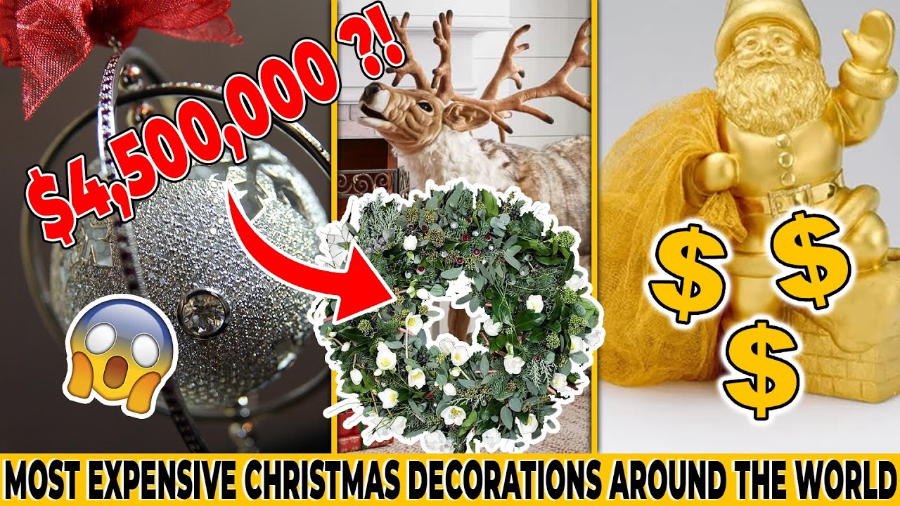 The Most Expensive Christmas Decorations - YouTube