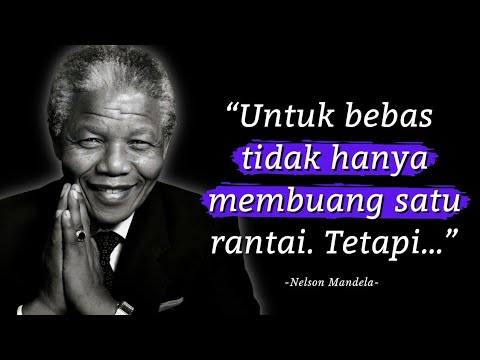 Kata-kata Bijak Nelson Mandela Inspirasi Kehidupan | Quotes Motivasi ...