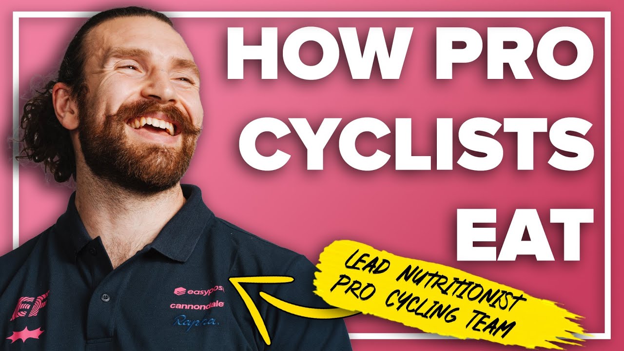 What Pro Cyclists Eat with World Tour Nutritionist Will Girling | Ask a ...